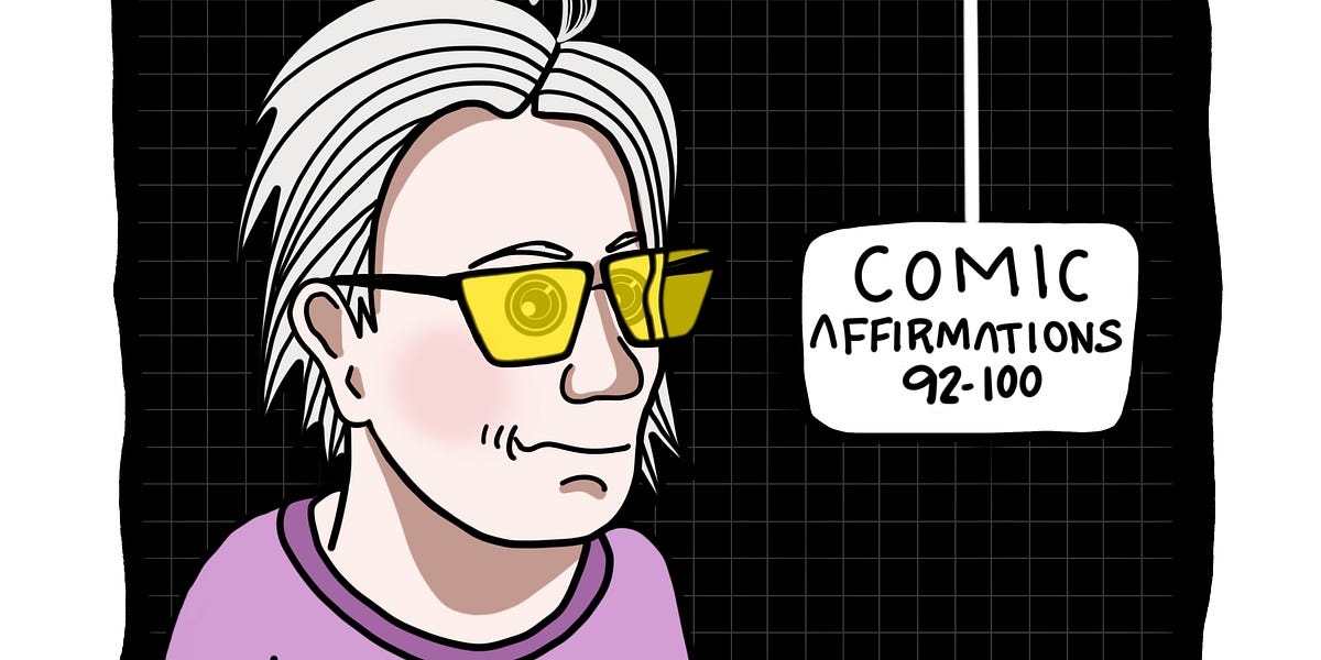 Diary Comic Affirmations, 92-100 - A 100 Day Project