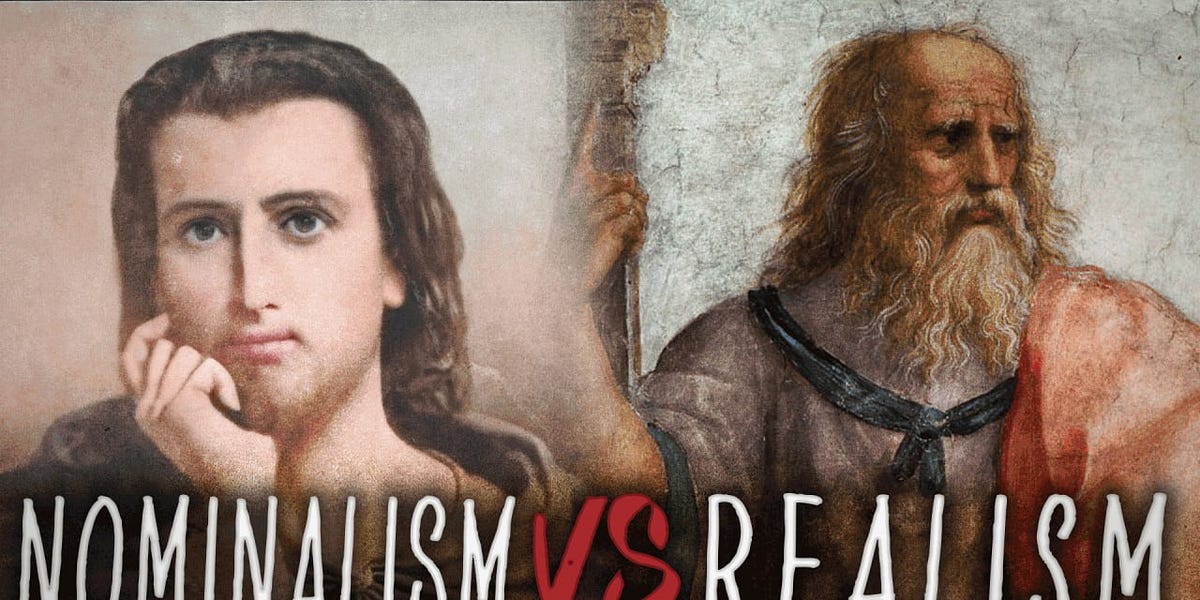Nominalism vs Realism - The Fascio Newsletter