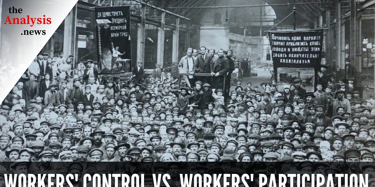 The (In)conceivability of Real Workers’ Control – Saeed Rahnema part 1/2