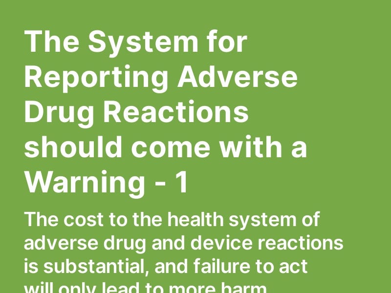 The System for Reporting Adverse Drug Reactions should come with a ...