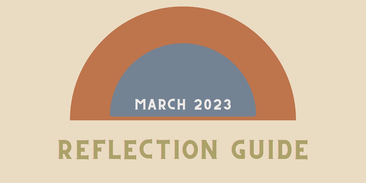 March Reflection Guide - by Lisa Olivera - Human Stuff
