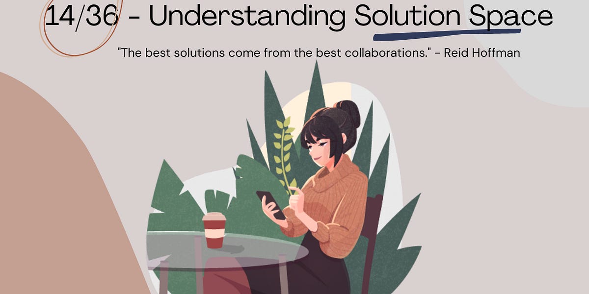 14/36 : Understanding Solution Space