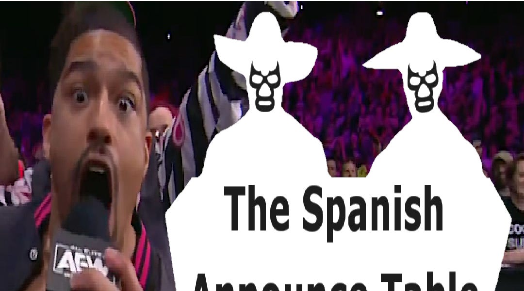 Be Our Wrestling Friend - Episode 433 of The Spanish Announce Table