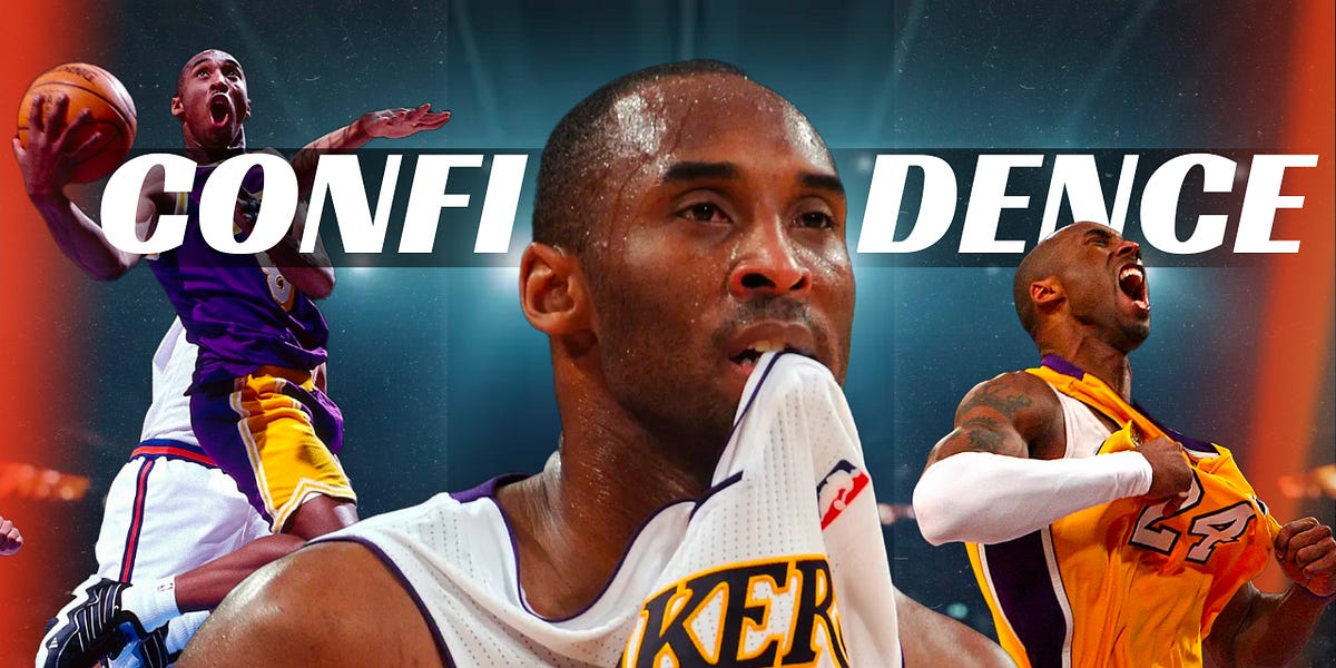 Kobe Bryant's Confidence: How to Become Confident like The Black Mamba
