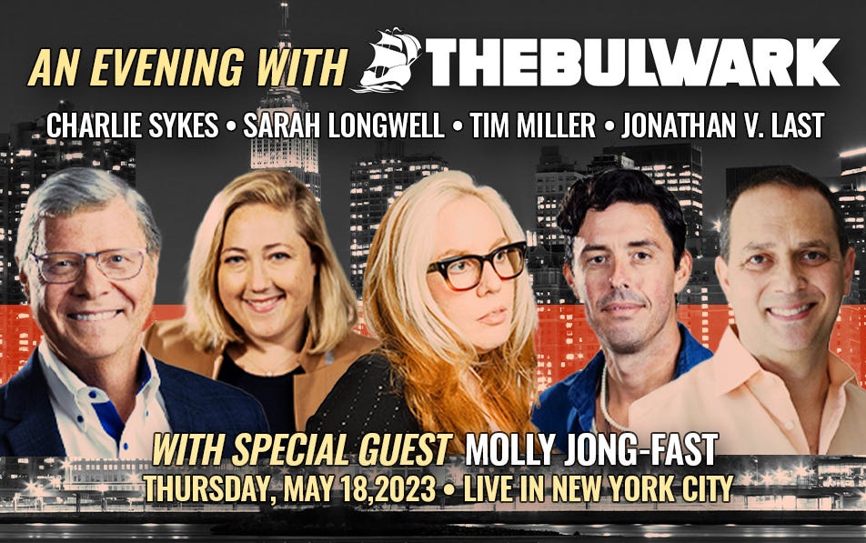 The Bulwark Is Hitting the Road Again... - The Bulwark