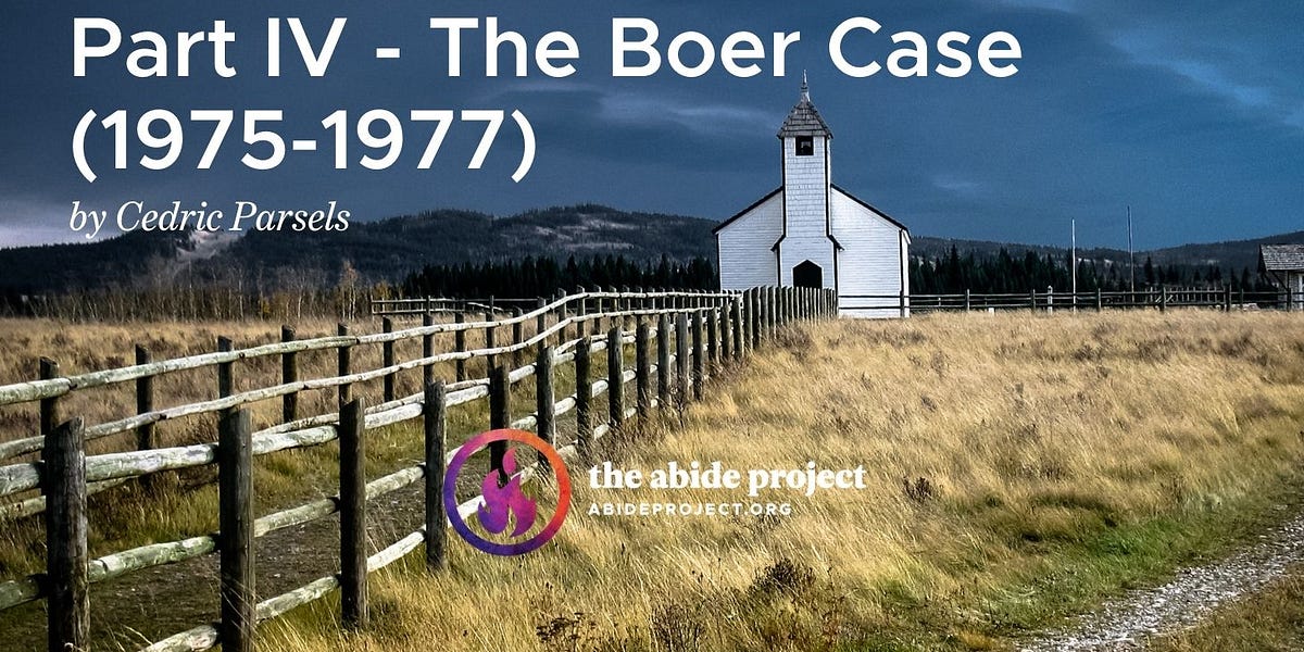 Part IV - The Boer Case (1975-1977) - The Abide Project