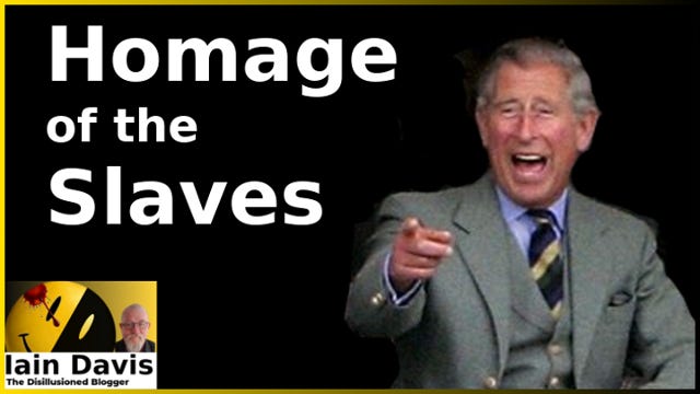 The Homage of the Slaves - Iain Davis Substack
