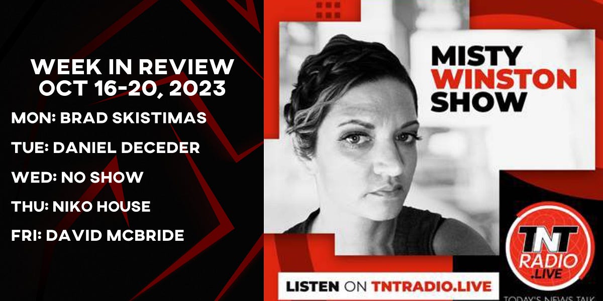 The Misty Winston Show Recap, Oct 16-20: @SarcasmStardust @TNTradioLive ...