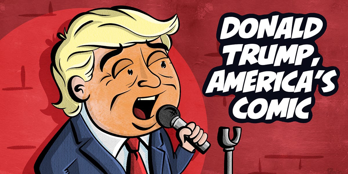 Shared post - Donald Trump, America's Comic