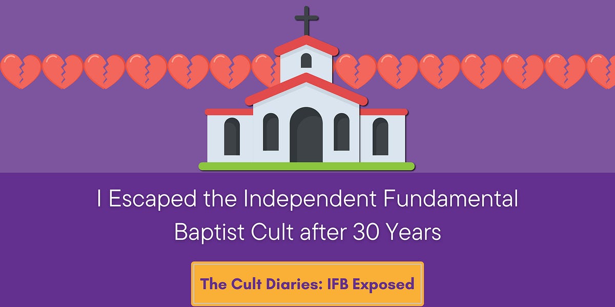I Escaped the Independent Fundamental Baptist Cult after 30 Years