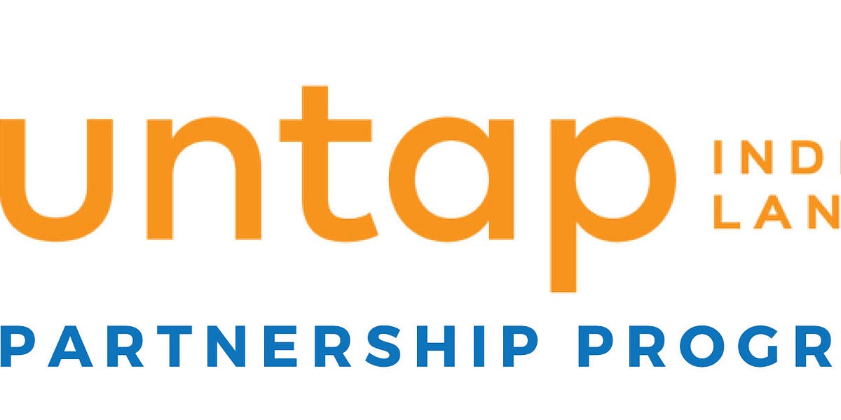 Untap Indian Partnership Program - Untap Indian Land