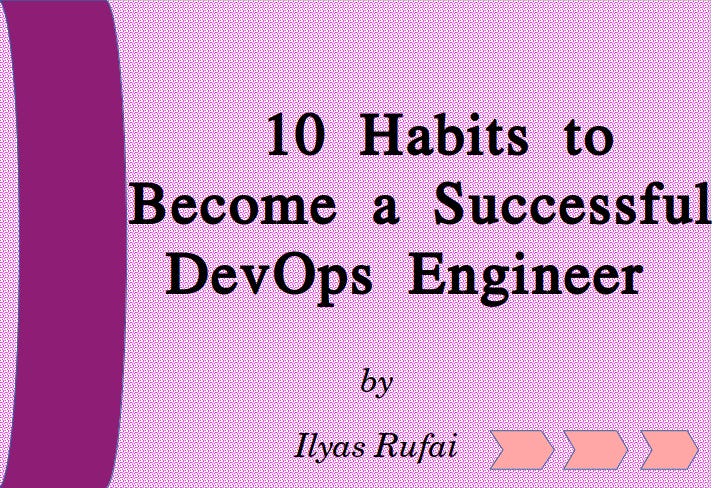 10 Habits to Become a Successful DevOps Engineer