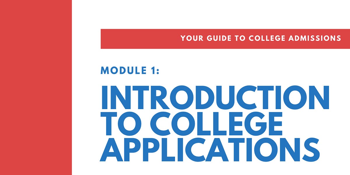 Mod 1: Introduction to College Admissions
