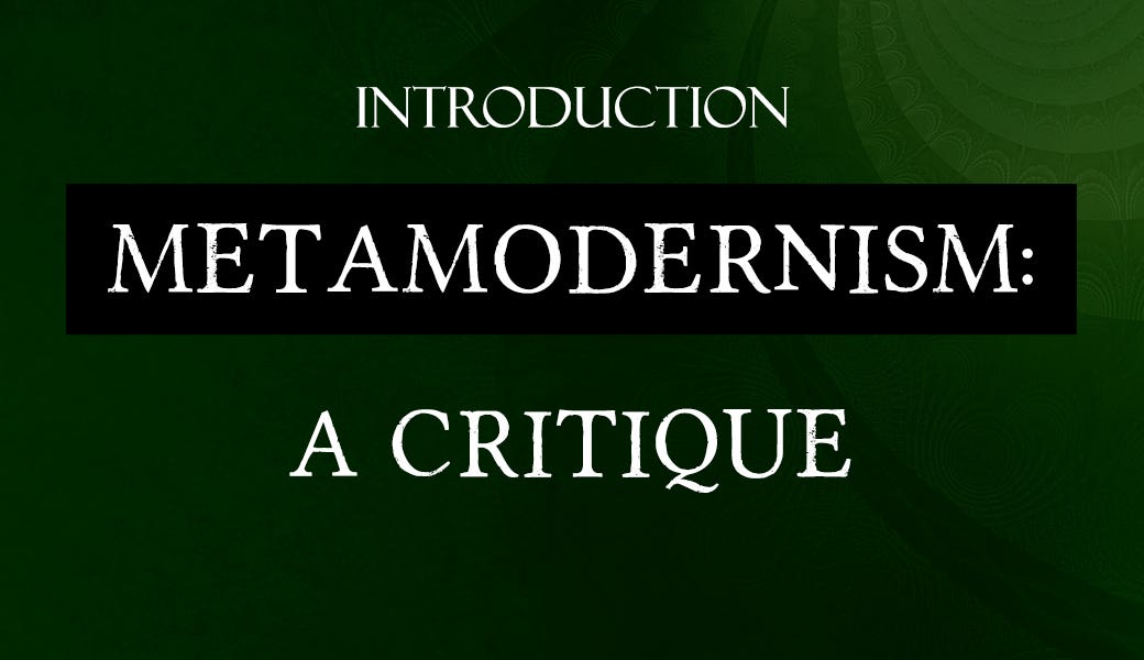 Metamodernism Critique: Introduction
