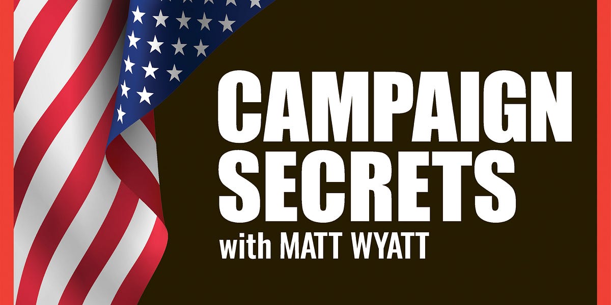 Campaign Secrets - by Matt Wyatt - Campaign Secrets