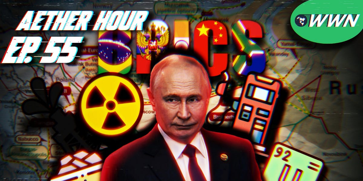 BRICS & Russian Energy Economy breakdown. AH Ep. 55