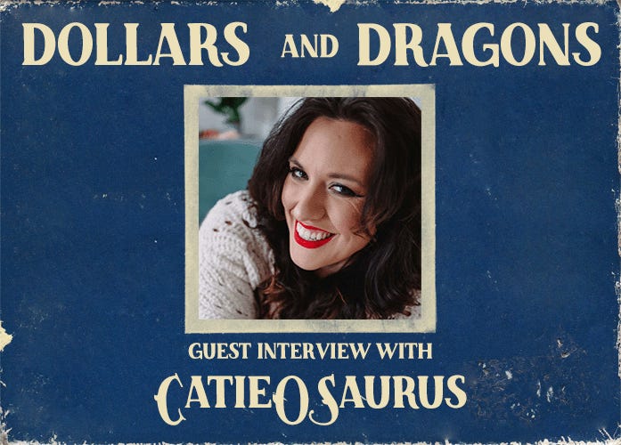 "ADHD, Content Creation As A Business" | Dollars & Dragons Podcast | Ep 16 - CatieOSaurus (she/they)