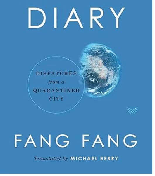 Fangfang | Wuhan Diary: Dispatches from a Quarantined City