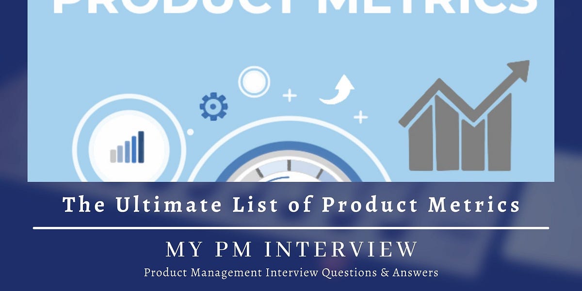 The Ultimate List of Product Metrics: Measure & Optimize