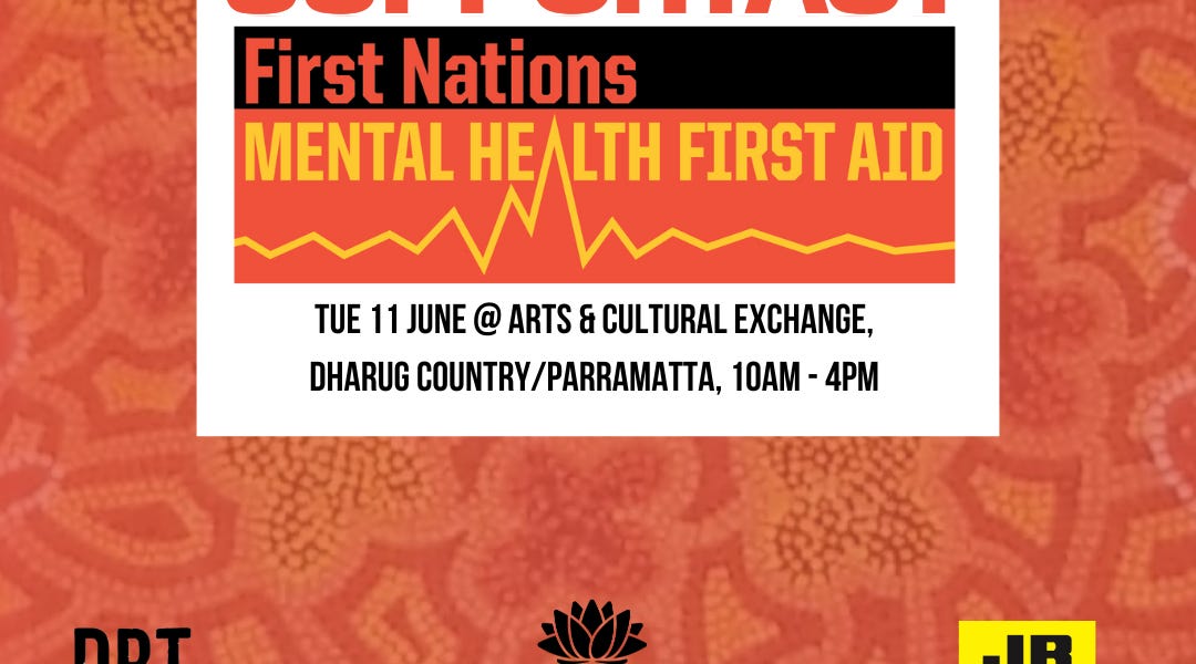 First Nations Mental Health First Aid Training – Dharug Country