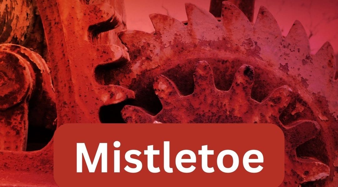 Mistletoe - Lies are Unbekoming