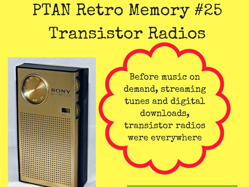 Retro Memory #25 - The Transistor Radio
