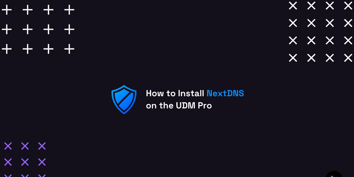 How to Install NextDNS on the UDM Pro - jmcglock