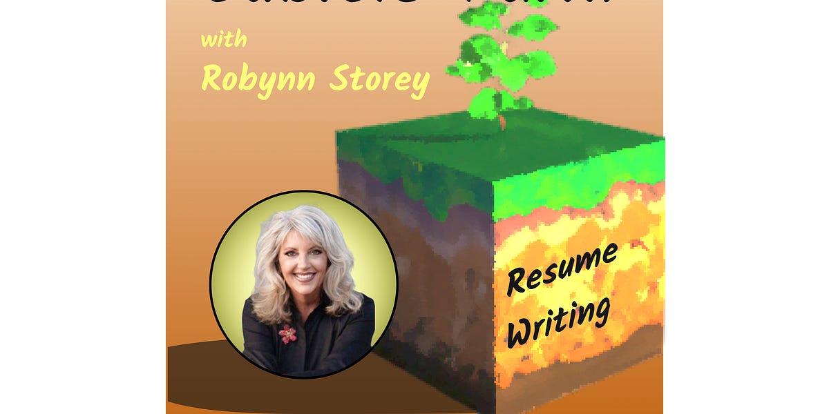 Robynn Storey: Selling Yourself Through Your Resume