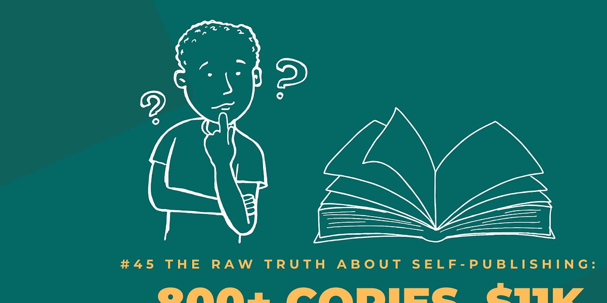 #45 The Raw Truth About Self-Publishing My First Technical Book: 800 ...