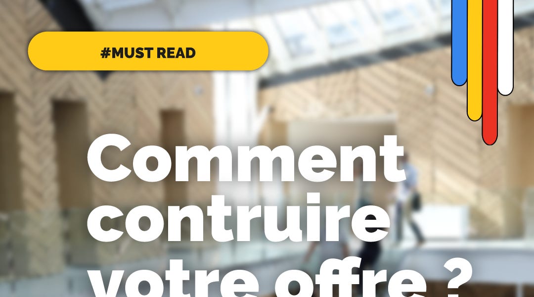 Comment construire votre offre ? - by Nico - Village by CA