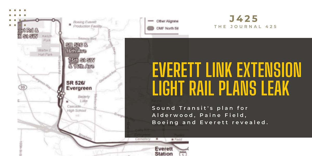 Light Rail Plans Leak for Everett Link Extension - the completion of ...