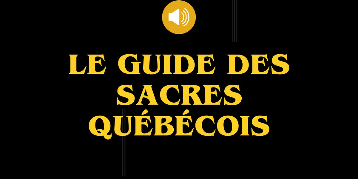 Le guide des sacres québécois - French With Frederic