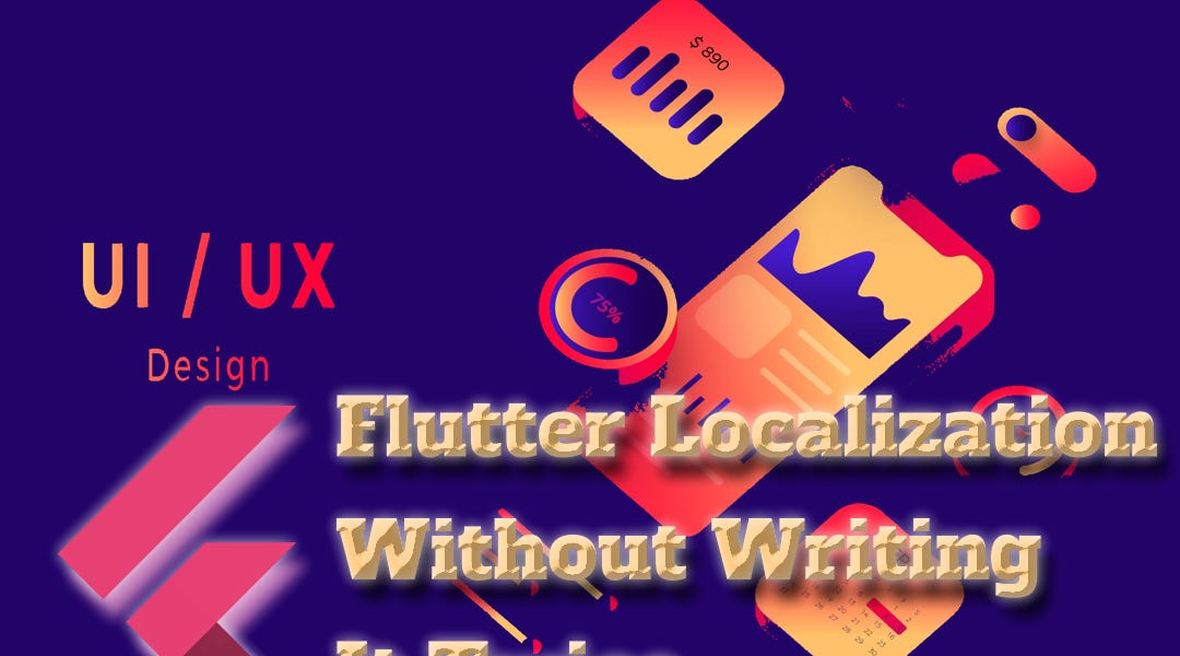 Flutter Localization Without Writing It Twice