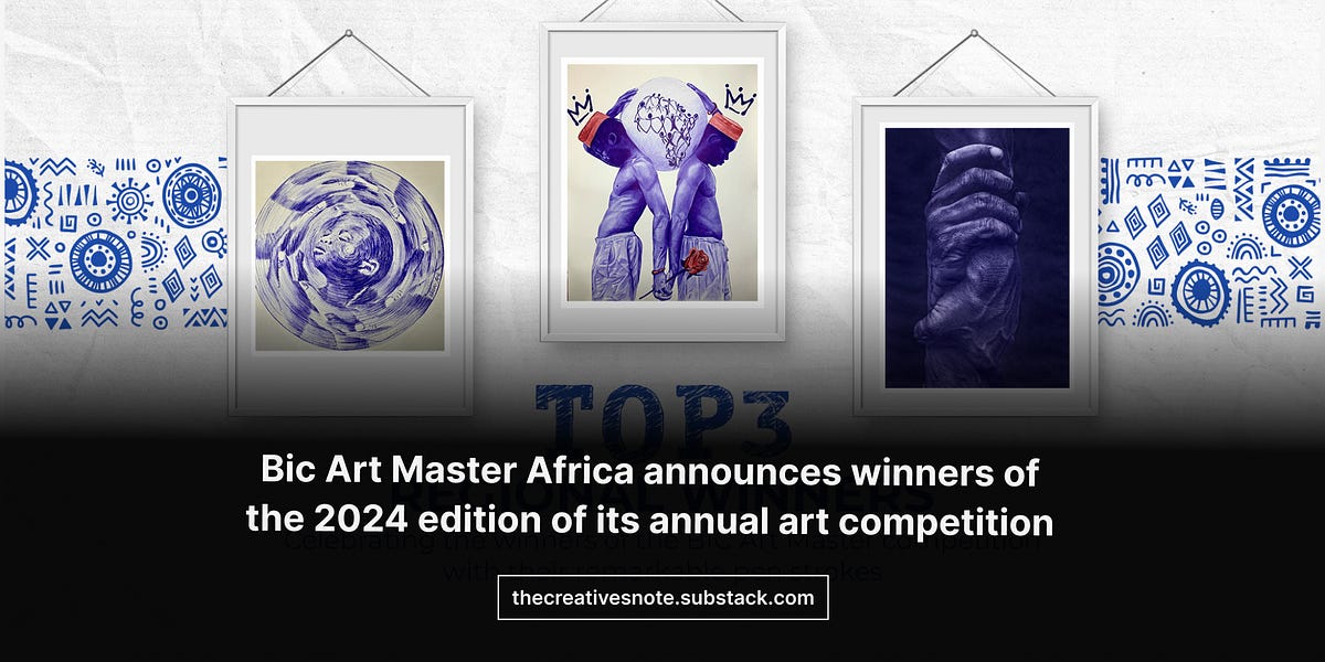 Bic Art Master Africa announces winners of the 2024 edition of its ...