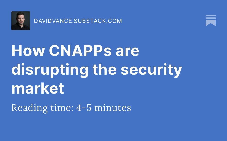 How CNAPPs are disrupting the security market