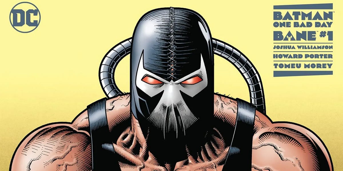 BATMAN ONE BAD DAY: BANE arrives in comic book stores this week!