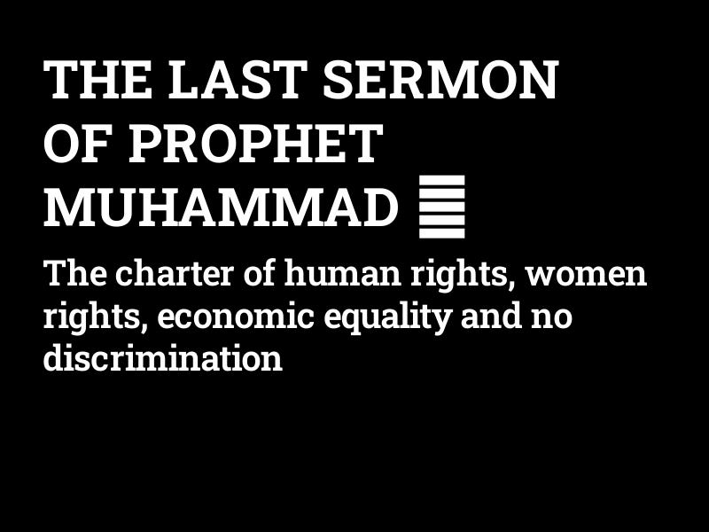 THE LAST SERMON OF PROPHET MUHAMMAD ﷺ