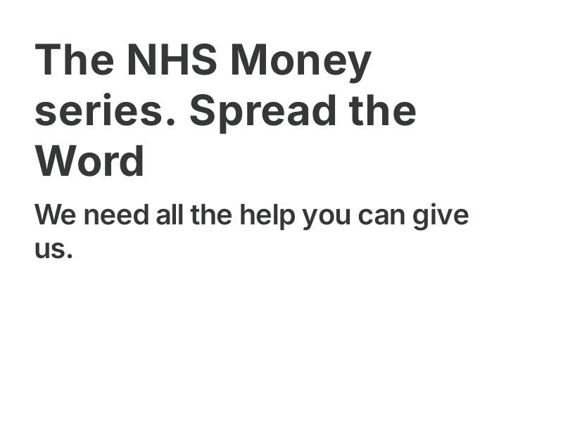 The NHS Money series. Spread the Word