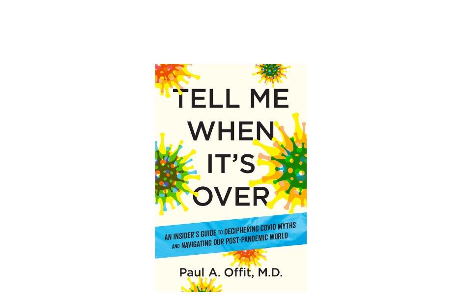 Why I Wrote a Book About COVID? - by Paul Offit