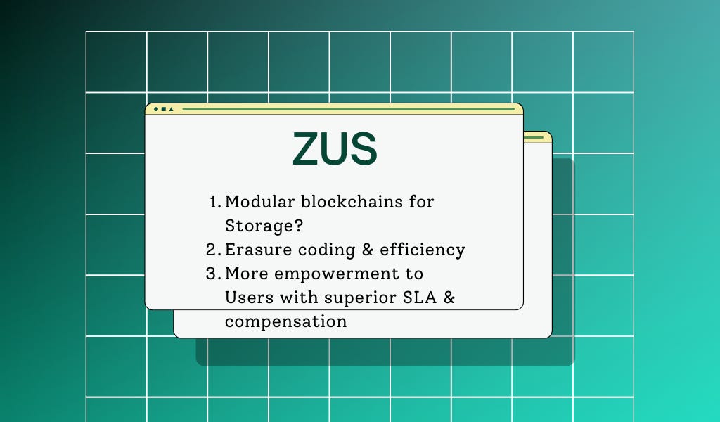 May Zus be “the too good to be true” in the Decentralized Storage Market?