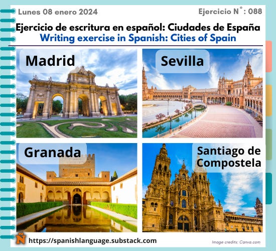 ️Spanish Writing Exercise #088: Cities of Spain. (All levels)