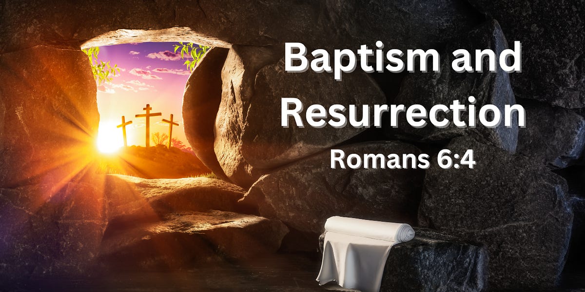 What's the Connection Between Jesus' Resurrection and Our Baptism?
