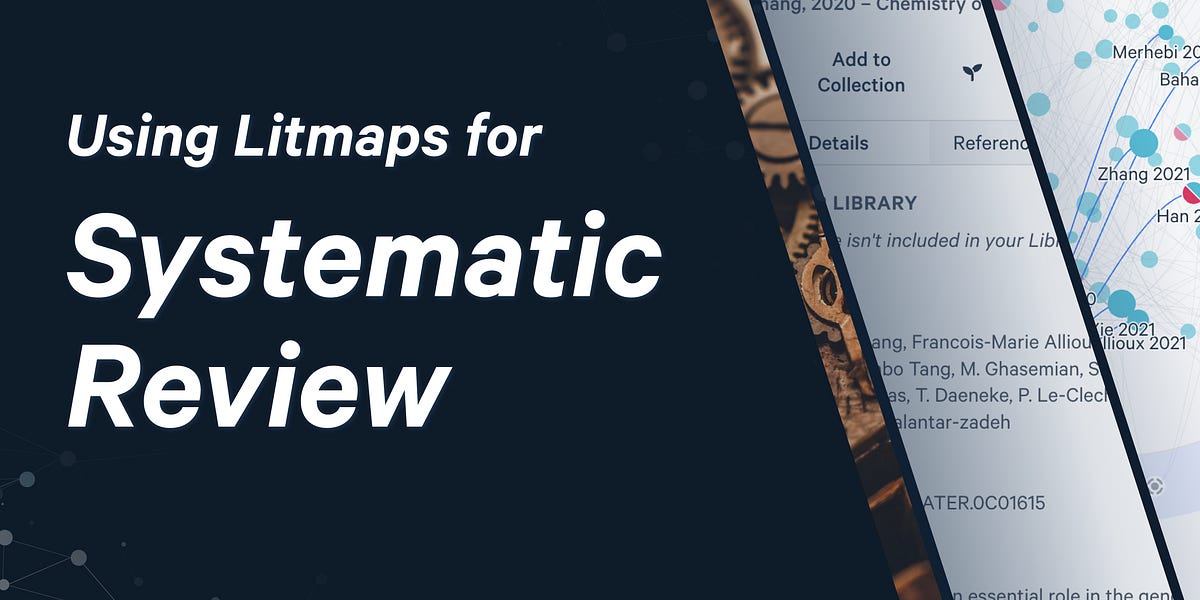 Using Litmaps for Systematic Review - by Digl
