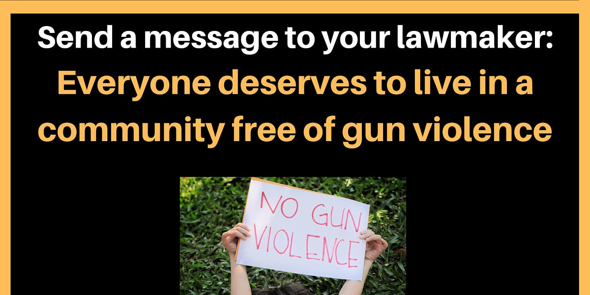 It's simple, everyone deserves to live in a community free of gun violence.