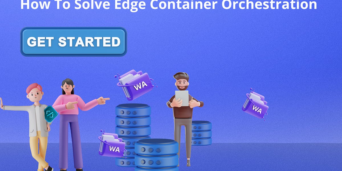 How To Solve Edge Container Orchestration - An Introduction Into ...