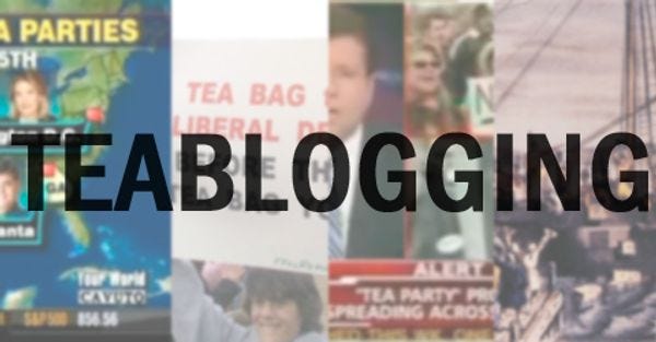Teablogging: When Teabagging & Blogging Collide!