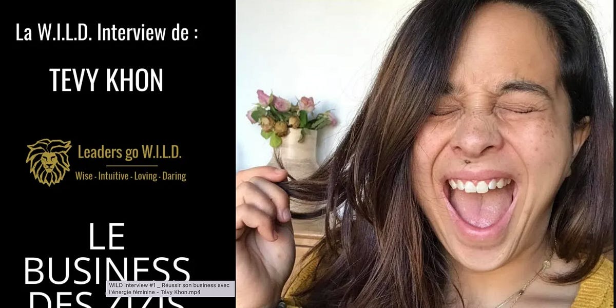 Wild Interview #1 - Réussir son business avec l'énergie féminine avec ...