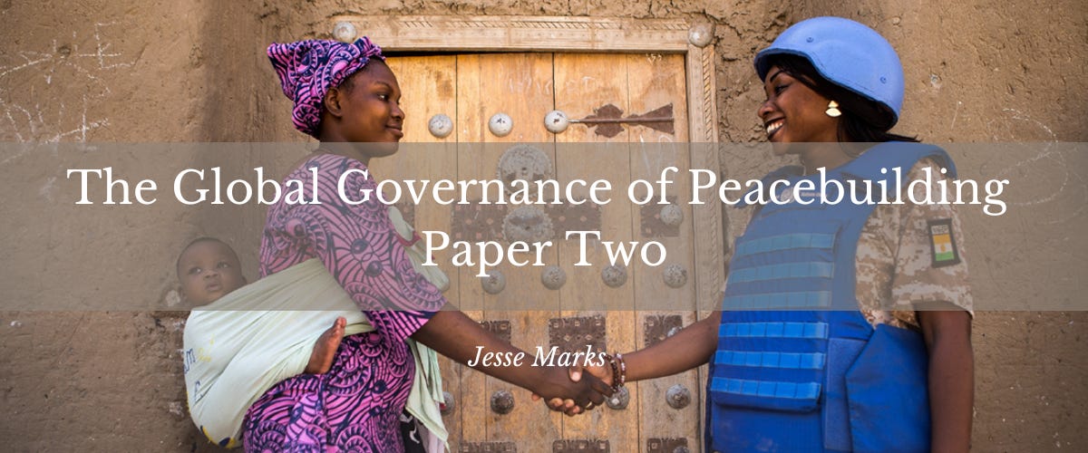 The Global Governance of Peacebuilding (Paper 2)