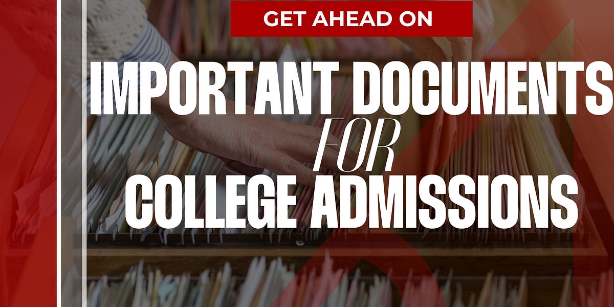 Important Documents for College Applications