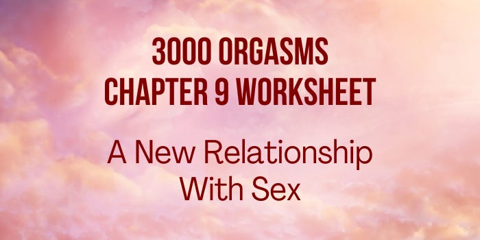 Worksheet: A New Relationship with Sex